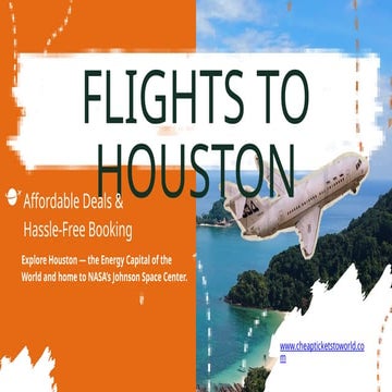 Cheap Flights to Houston at Best Prices. | PPTX