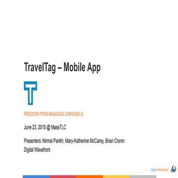 TravelTag - MassTLC Presentation for Innovative Technology of the Year ...