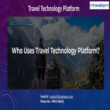 Travel Technology Platform | Travel Technology Module | PPTX