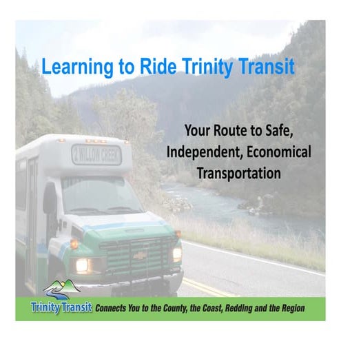 "Learning to ride Trinity Transit" - travel training slide deck | PDF
