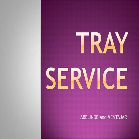 Tray service | PPTX