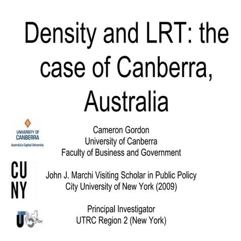 Light rail in low and medium density cities: the case of Canberra | PPT