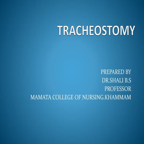 Tracheostomy care | PPTX
