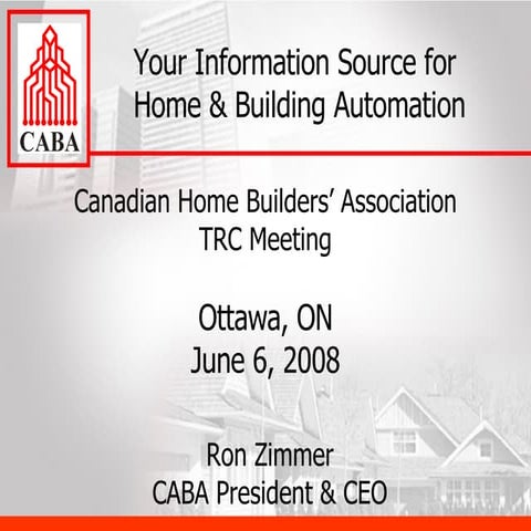 Canadian Home Builders' Association TRC Meeting 2008 | PPT
