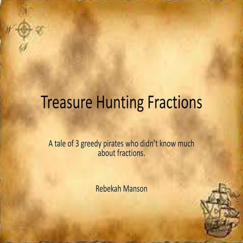 Treasure hunting fractions(multiplication) | PPTX