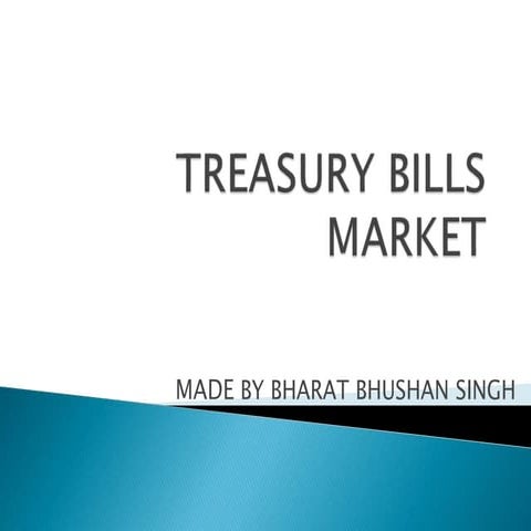 Treasury bills market1 | PPTX