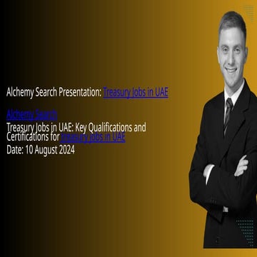 TREASURY JOBS IN UAE - ALCHEMY SEARCH | PPT