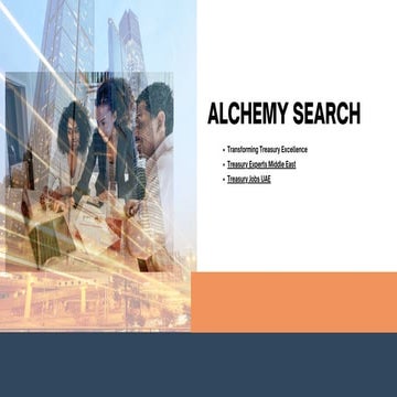 Alchemy Search - Treasury Jobs UAE | PPT