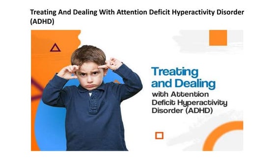 ADHD Assessment and Therapy .pptx