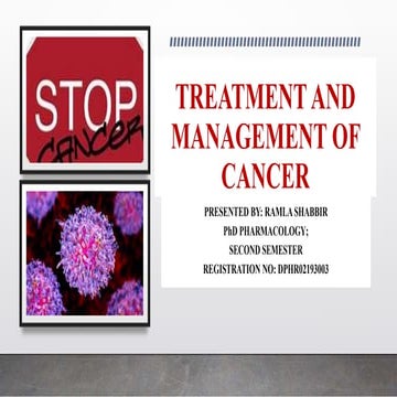 Treatment and management of cancer.pptx