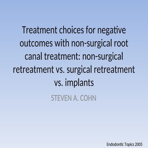 Treatment choices for root cannal treatment | PPT