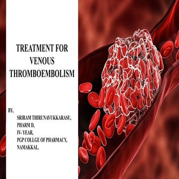Treatment for thromboembolism pharm D.pptx