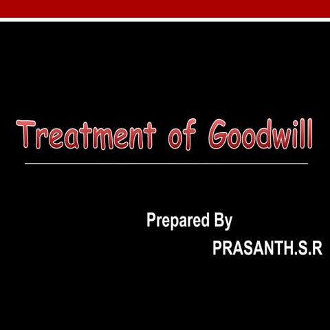 Treatment of goodwill | PPTX