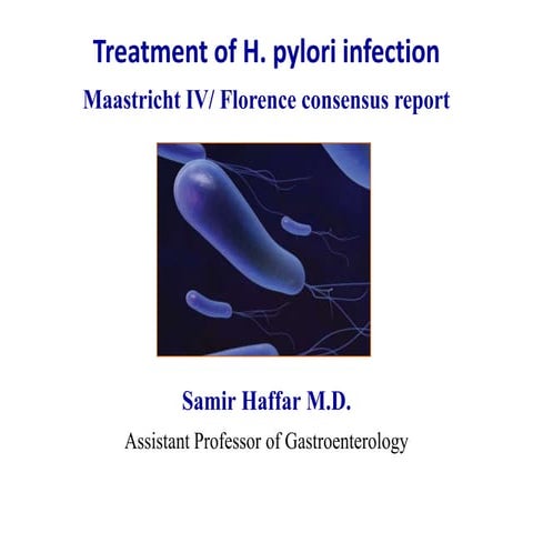 Treatment of Helicobacter pylori infection - Maastricht IV/ Florence ...