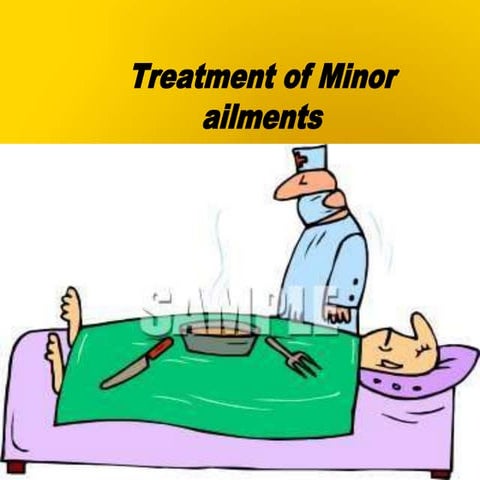 Treatment of minor ailments | PPTX