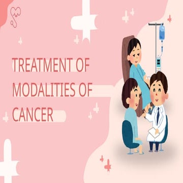 treatment of modalities of cancer. prevention methodstx | PPTX