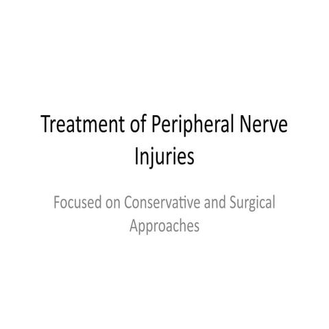 Treatment_of_Peripheral_Nerve_Injuries.pptx