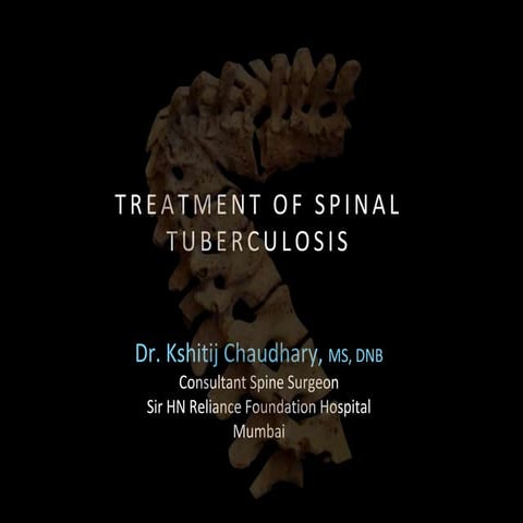 Treatment of spinal tuberculosis | PPTX
