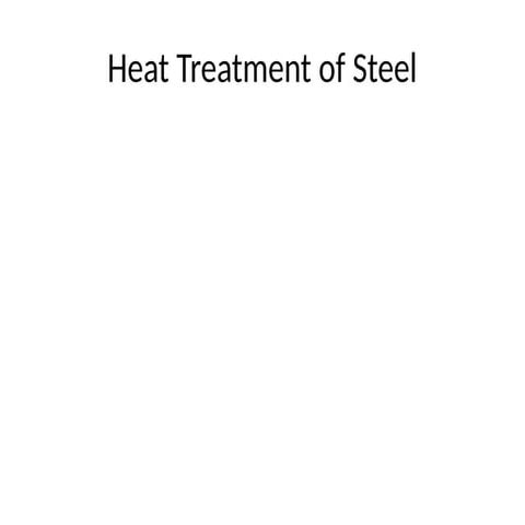 Treatment_of_Steel_as per various Applications and properties.pptx