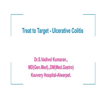 Treat to Target approach to Ulcerative Colitis Treatment_v2.pptx | Free ...