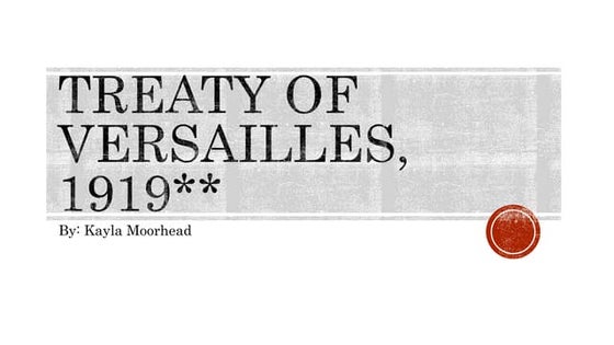 Treaty of Versailles | PPT