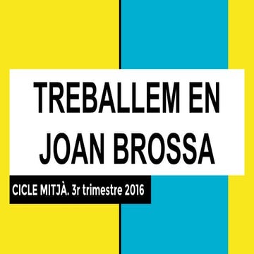 Treballem en Joan Brossa | PPTX