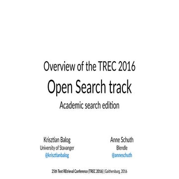Overview of the TREC 2016 Open Search track: Academic Search Edition | PPT