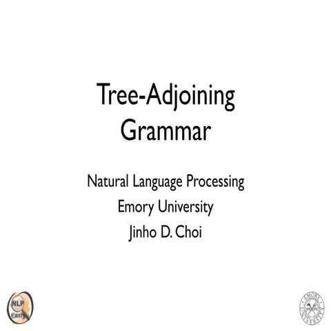 CS571: Tree Adjoining Grammar | PPT