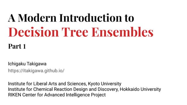 A Modern Introduction To Decision Tree Ensembles Ppt