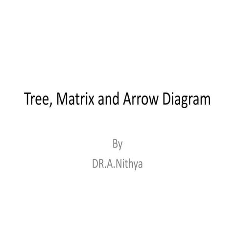 Tree, matrix and arrow diagram | PPTX