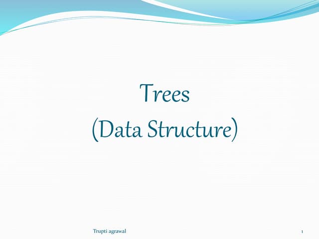 Trees (data structure) | PPTX Trees (data structure) | PPTX