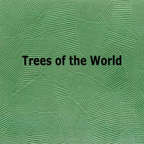 Trees of the world | PPT