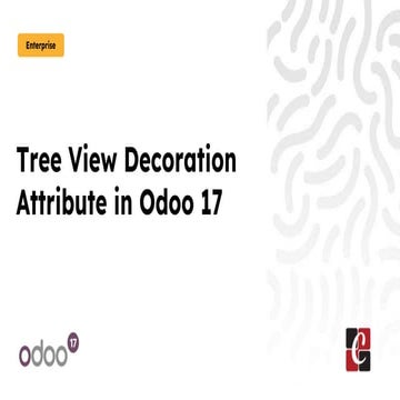 Tree View Decoration Attribute In The Odoo 17 Ppt
