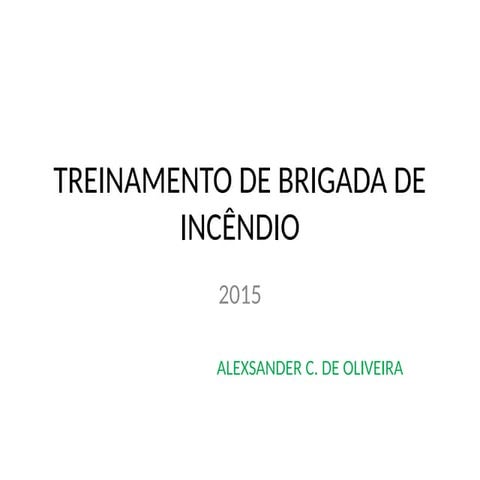 Treinamento de Brigada NR23Treinamento de Brigada NR23 | PDF