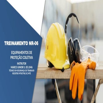 1 - NR 6 – Equipamento de Proteção Individual | PPTX