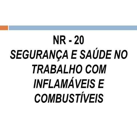 Treinamento NR 20 - Líquidos e Combustíveis Inflamáveis | PDF