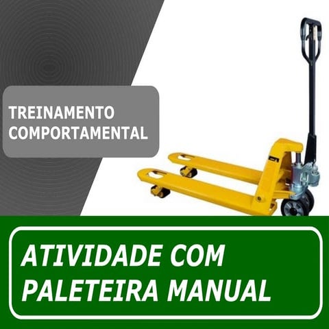 Treinamento para Atividade com Paleteira Manual.pdf.pdf