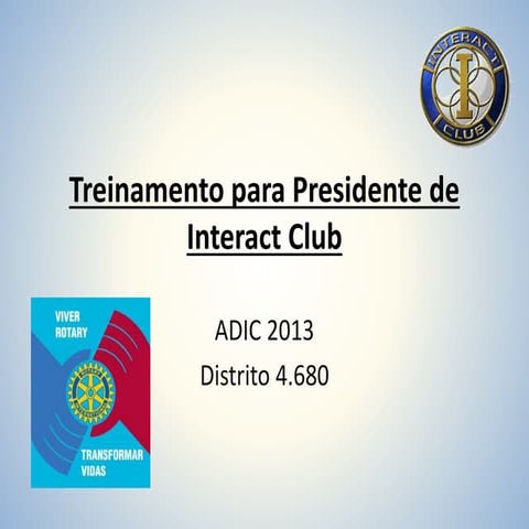 Treinamento para presidentes de Interact Clubes | PPTX