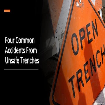 Four Common Accidents From Unsafe Trenches | PPT