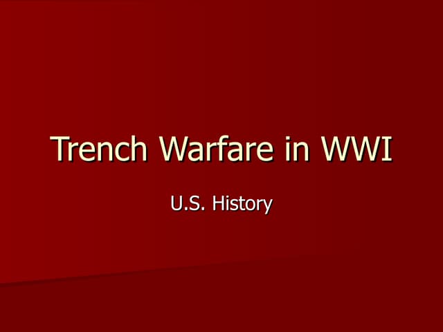 World War 1 Trench Life/Warfare | PPTX