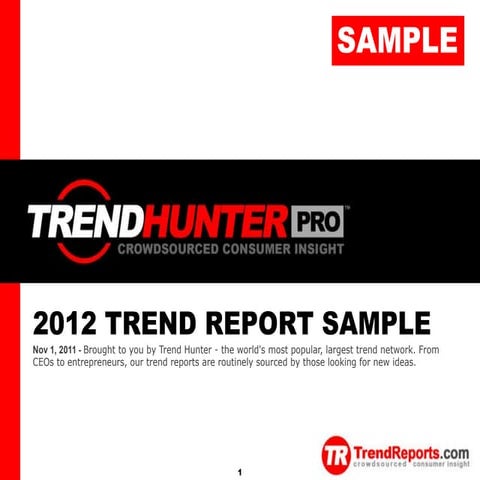 Trend hunter-2012-trend-report-sample | PPT