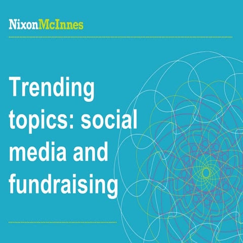 Trending topics: social media and fundraising | PPT