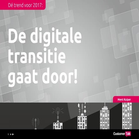 Trendrad 2017: de digitale transitie gaat door | PPT