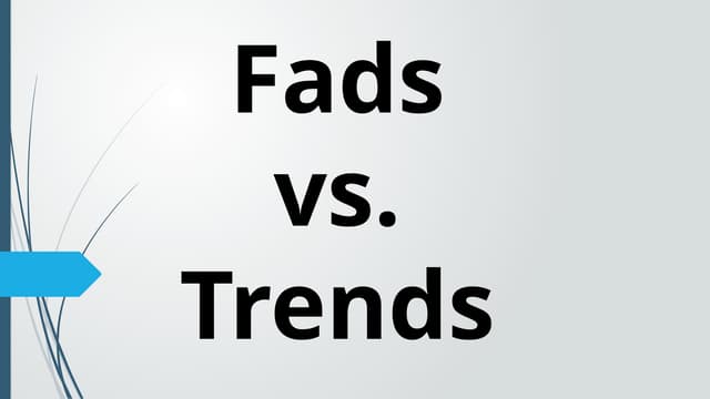 Lesson 1 Fads vs. Trends.pptx