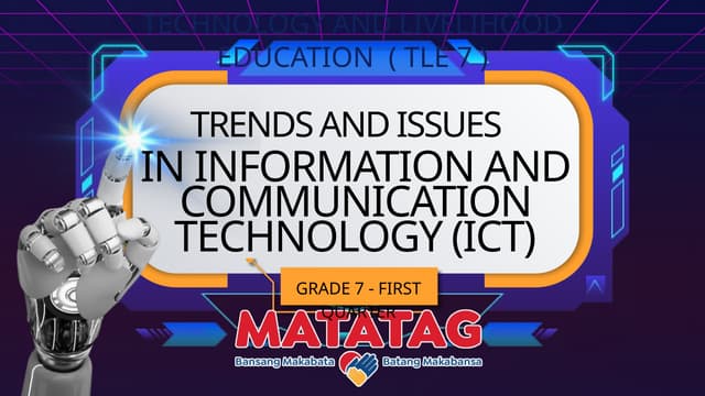 Grade 7 ICT Trends and Issues in ICT - MATATAG.pptx