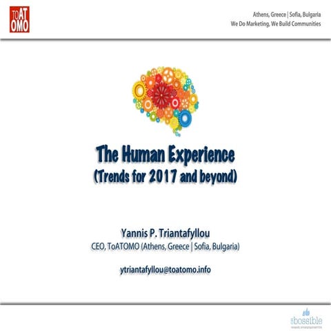 The Human Experience - Trends & Opportunities in IT & New Technology | PDF