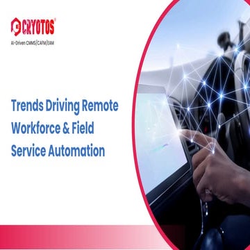 Trends Driving Remote Workforce & Field Service Automation (1).pdf