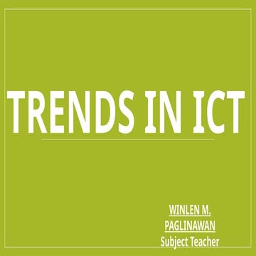 Trends in ICT Trends in ICT Trends in ICT | PPTX