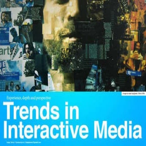 Trends in Interactive Media | PPT