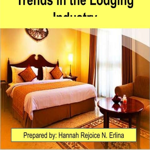 Trends in the lodging industry | PPTX
